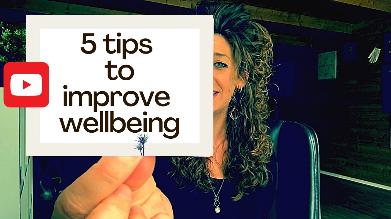 5 tips to improve wellbeing • ATMAPLACE.com
